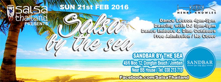 Salsa By Sea at Sandbar – Sunday 21st February 2016 - Pattaya Events ...
