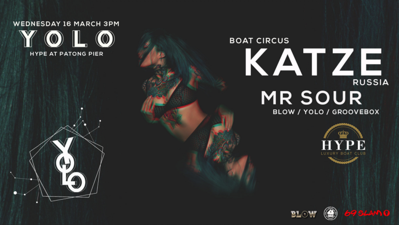 YOLO PRESENTS ” KATZE ( RUSSIA ) ” @ HYPE BOAT on Wednesday – 16th ...