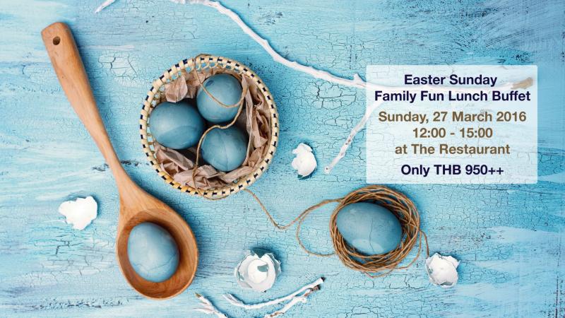 Easter Sunday Family Fun Lunch 2016 @ Dusit Thani Hua Hin – 27th March ...