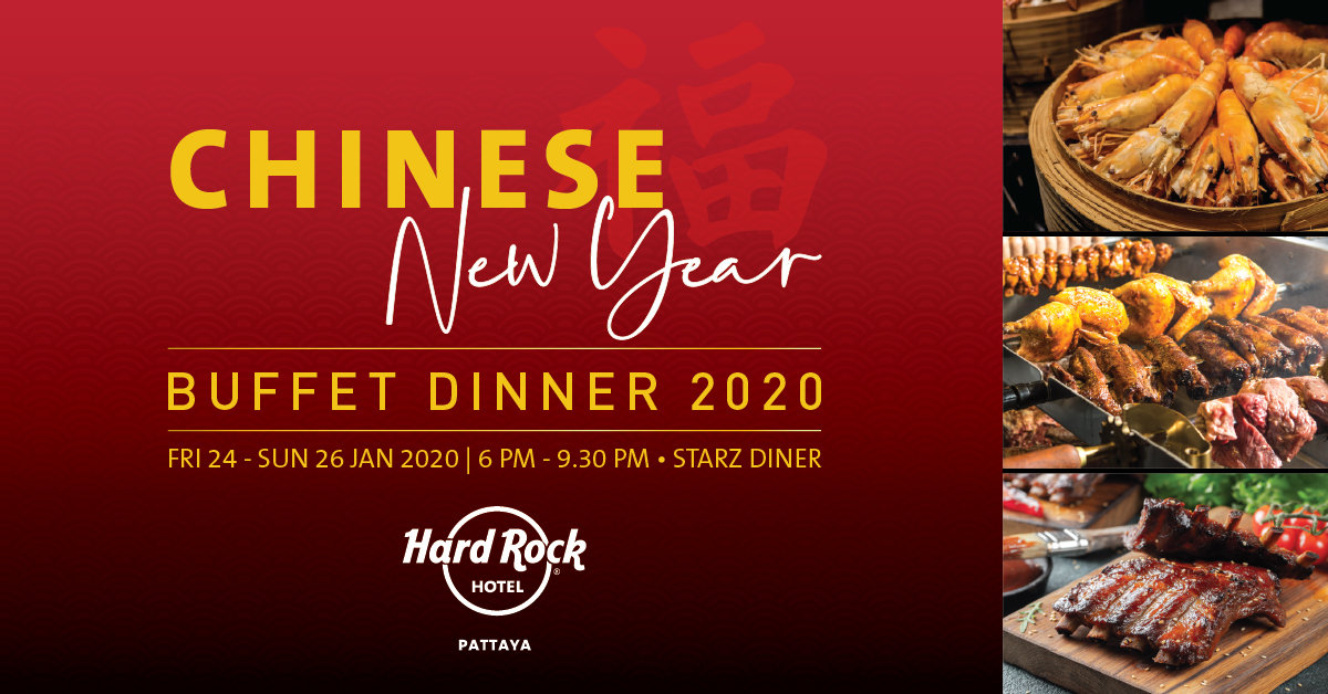 Chinese New Year Dinner 2020 at Hard Rock Hotel Pattaya – 24-26 January ...